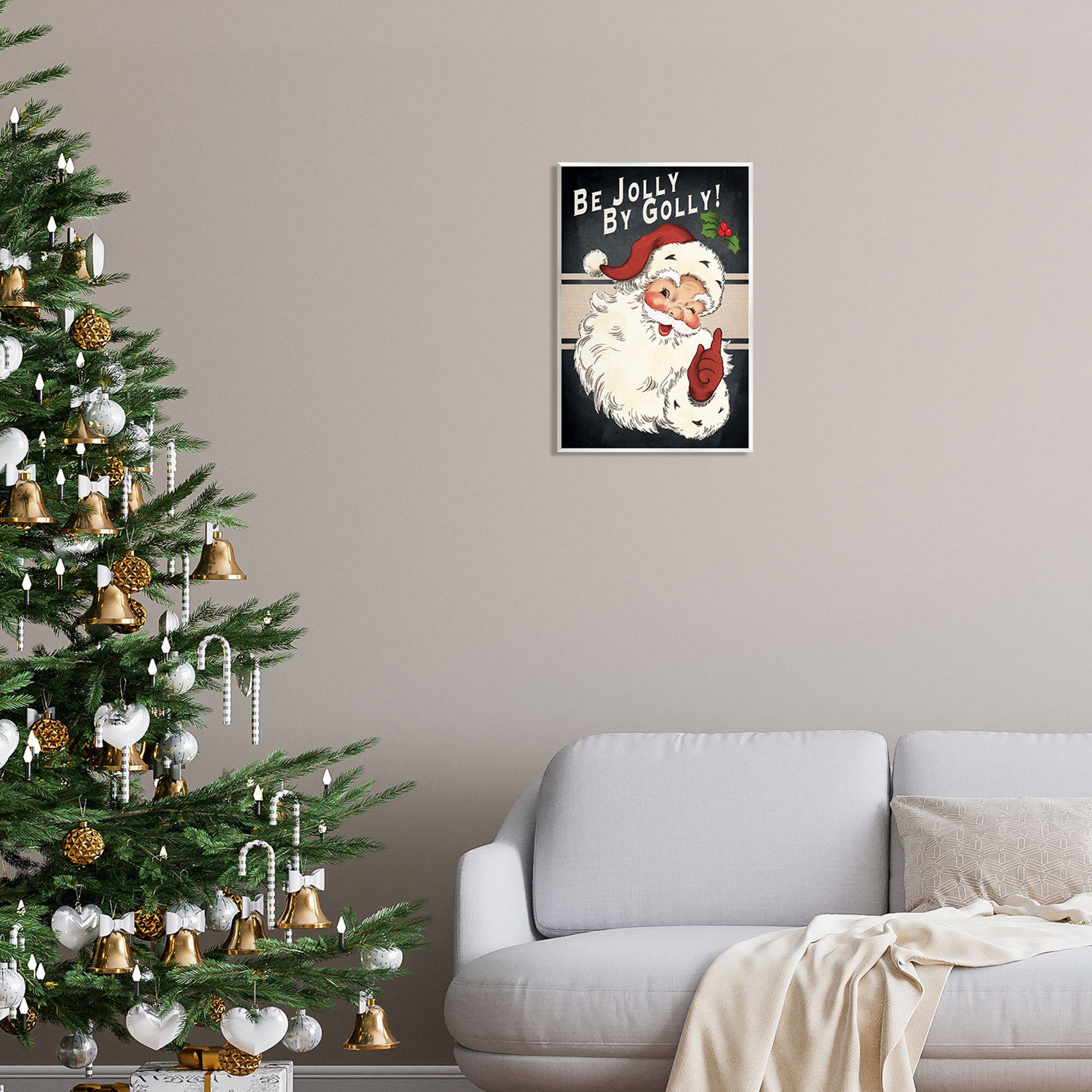 Stupell Industries Be Jolly By Golly Vintage Christmas Santa Wall ...