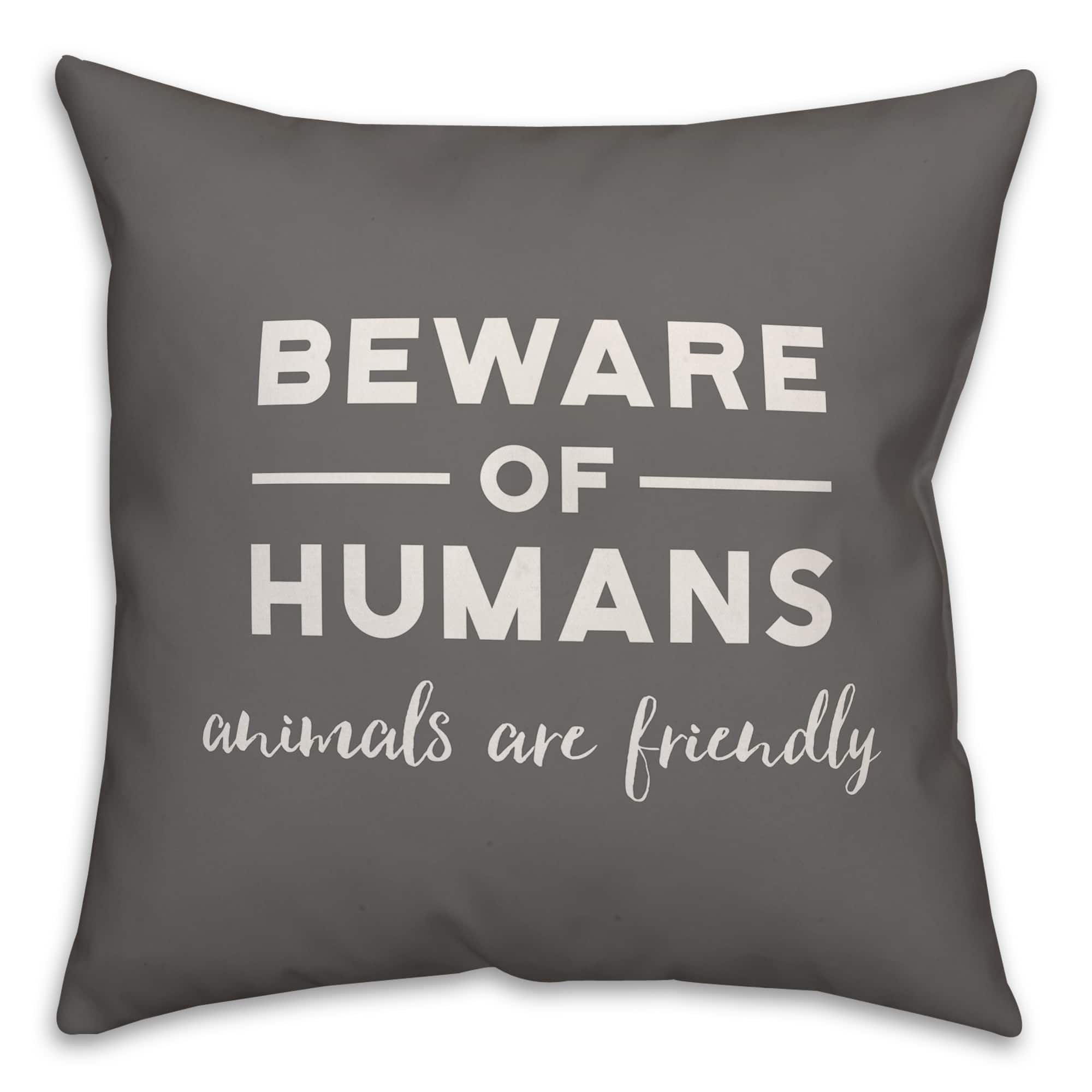 Beware of Humans Throw Pillow | Michaels