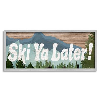 Stupell Industries Ski Ya Later Sports Pun Rustic Mountain Forest ...