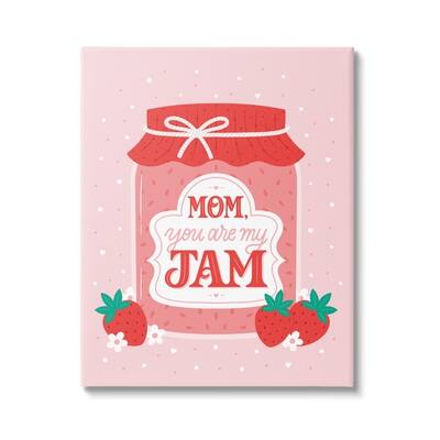 Stupell Industries Mom You Are My Jam Phrase Canvas Wall Art | Michaels