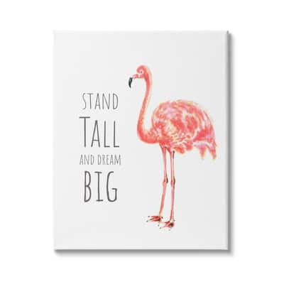 Stupell Industries Stand Tall and Dream Big Phrase Pink Flamingo Canvas ...