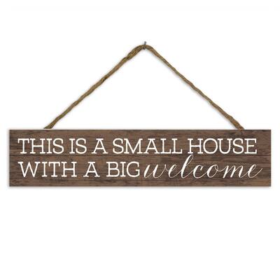 Small House Big Welcome 17" x 3.5" Outdoor/Indoor Hanging Sign | Michaels