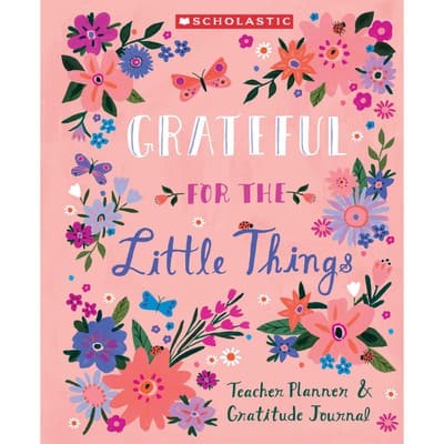 Scholastic® Gratitude Teacher Planner & Journal | Michaels