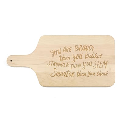 17" Braver Than You Believe Maple Paddle Cutting Board | Michaels