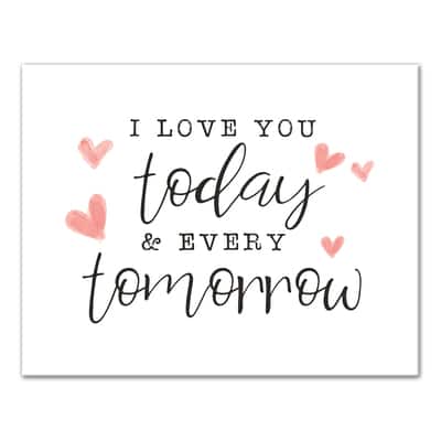 Today And Every Tomorrow 11" x 14" Canvas Wall Art | Michaels