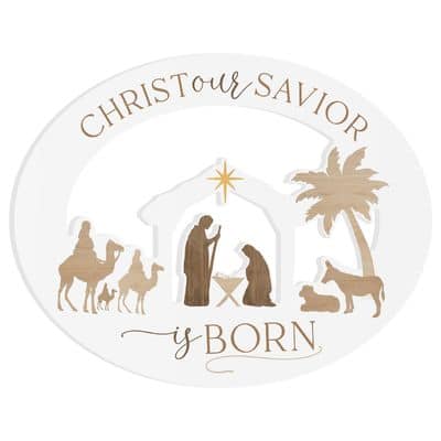 P. Graham Dunn Christ Our Savior Is Born Sign | Michaels